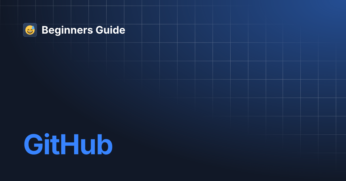 GitHub | Beginners Guide